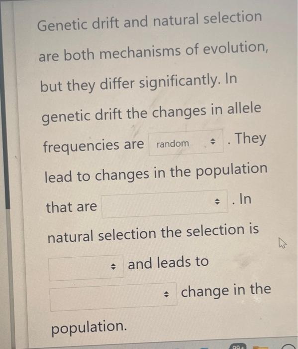 Solved Genetic drift and natural selection are both | Chegg.com