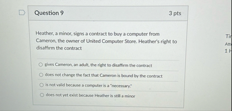 Solved Question 93 ﻿ptsHeather, a minor, signs a contract to | Chegg.com