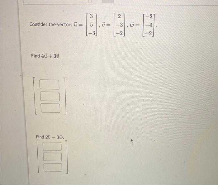 Solved onsider the vectors | Chegg.com