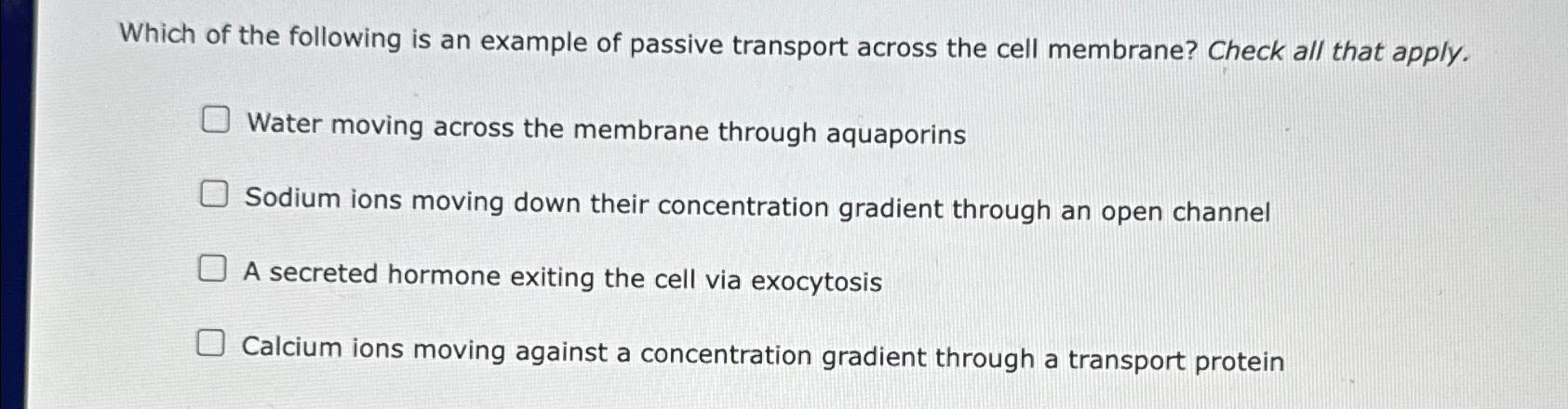 Solved Which of the following is an example of passive | Chegg.com