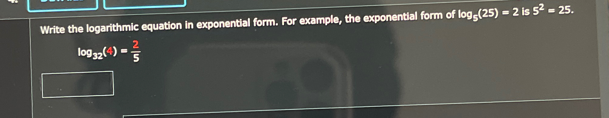 Solved Write the logarithmic equation in exponential form. | Chegg.com