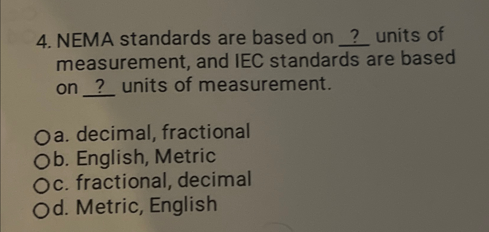Solved NEMA standards are based on ? ﻿units of measurement, | Chegg.com