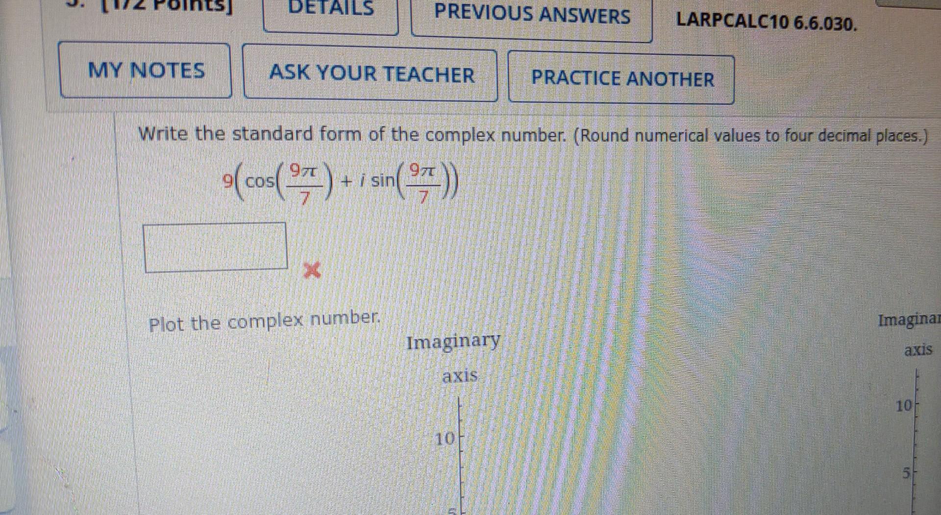 Solved Write the standard form of the complex number. (Round | Chegg.com