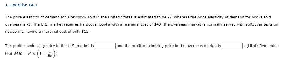 Solved Exercise 14.1The price elasticity of demand for a | Chegg.com