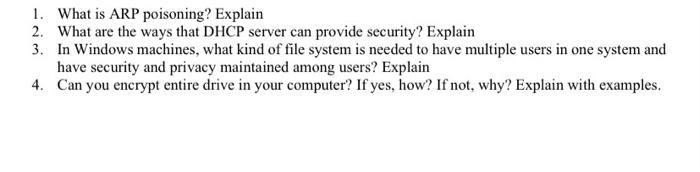 Solved 1. What is ARP poisoning? Explain 2. What are the | Chegg.com