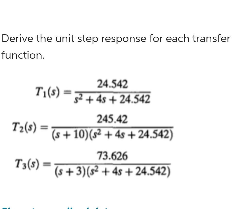 Solved Derive the unit step response for each transfer | Chegg.com