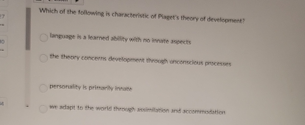 Solved Which of the following is characteristic of Piaget's | Chegg.com