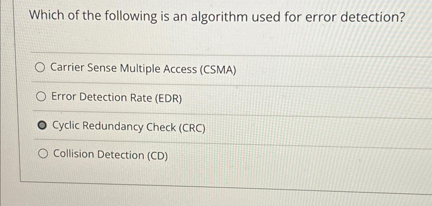 Solved Which of the following is an algorithm used for error | Chegg.com