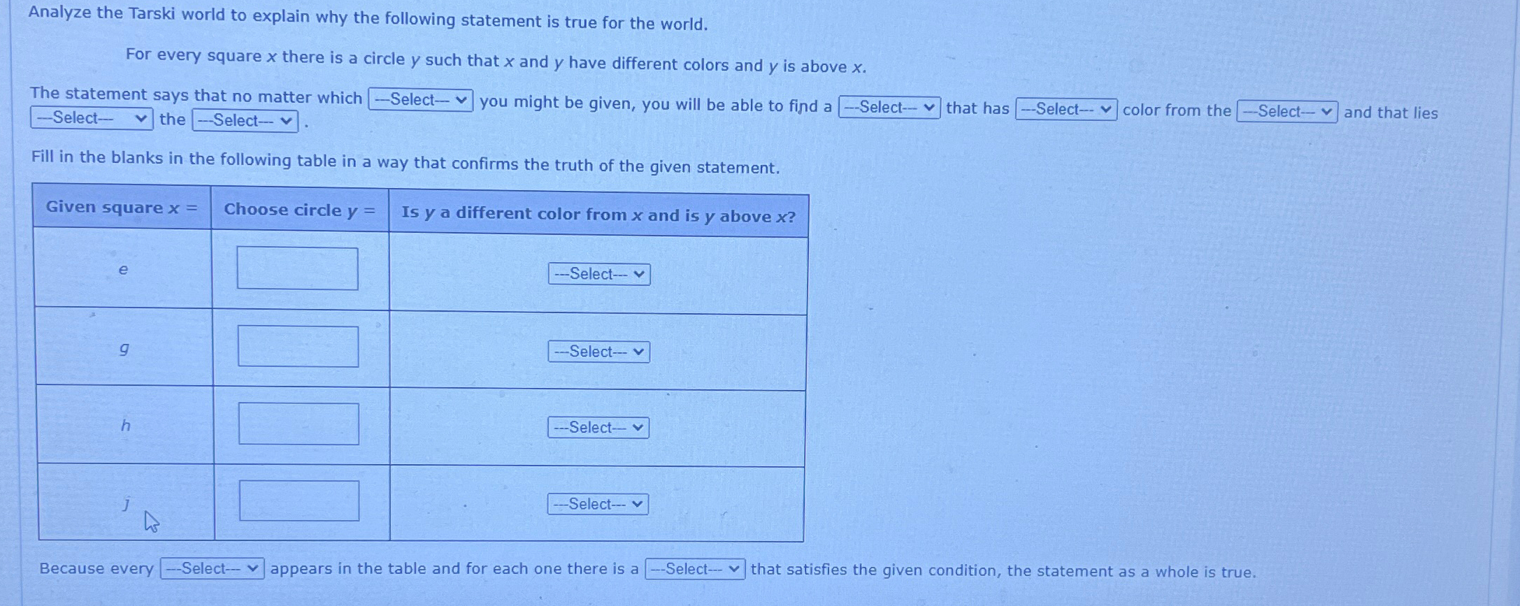 Solved Analyze the Tarski world to explain why the following | Chegg.com