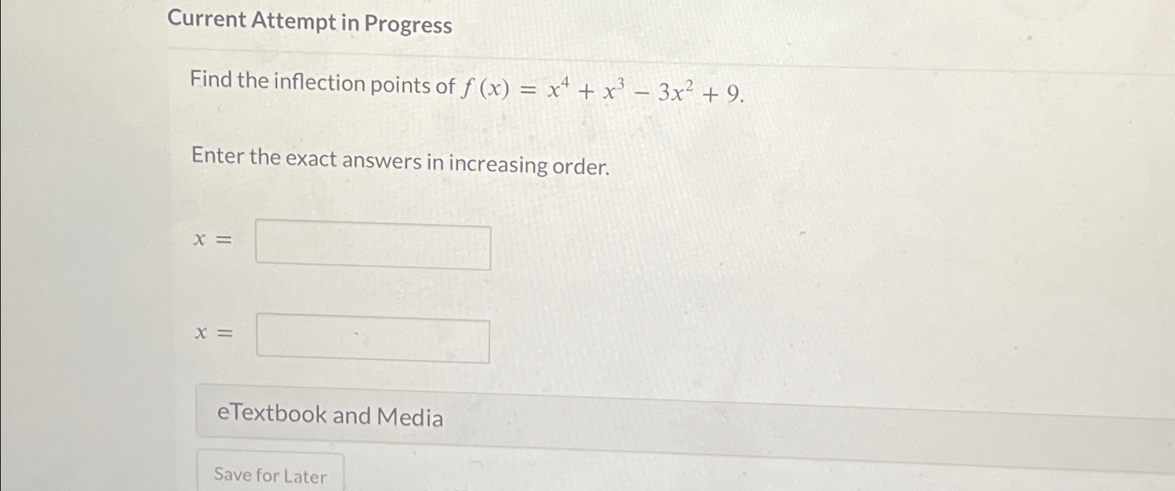 Solved Current Attempt in ProgressFind the inflection points | Chegg.com