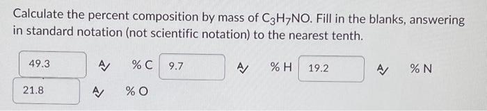 Solved Calculate the percent composition by mass of C3H7NO. | Chegg.com