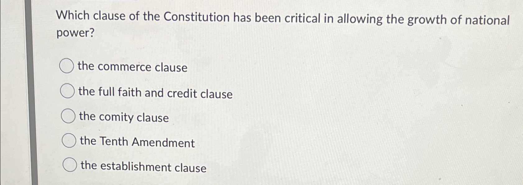 Solved Which clause of the Constitution has been critical in | Chegg.com