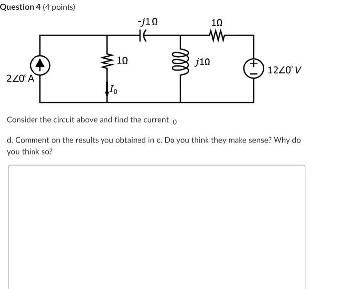 Solved Question 3 (4 points) Consider the circuit above and | Chegg.com