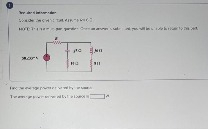 Solved Required information Consider the given circuit. | Chegg.com