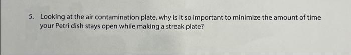 Solved Looking at the air contamination plate, why is it so | Chegg.com