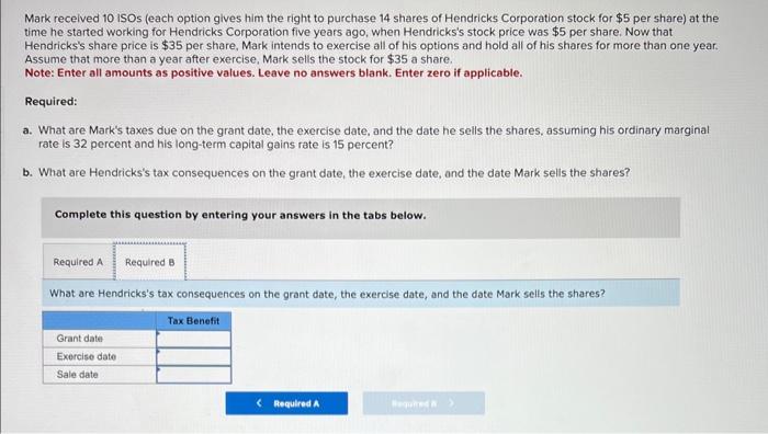 Solved Mark received 10 ISOs (each option gives him the | Chegg.com