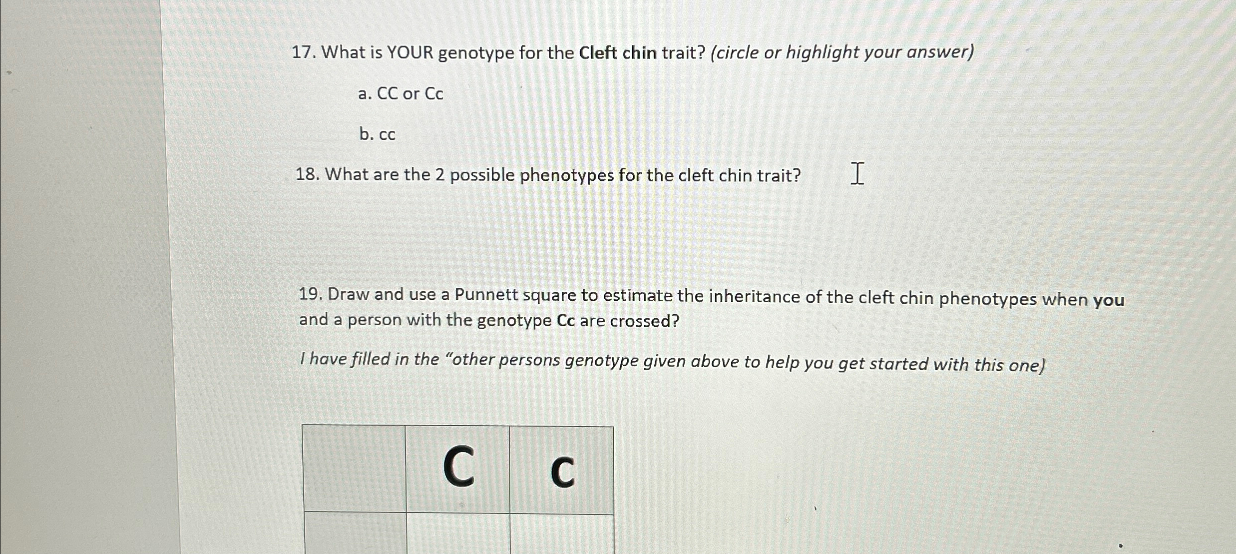 Solved What is YOUR genotype for the Cleft chin trait? | Chegg.com