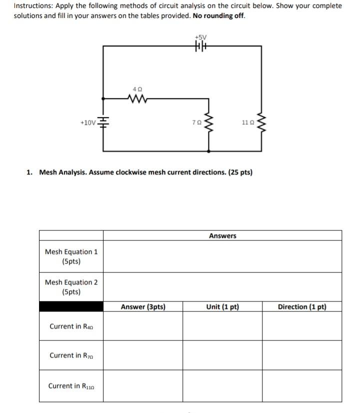 Solved Instructions: Apply the following methods of circuit | Chegg.com