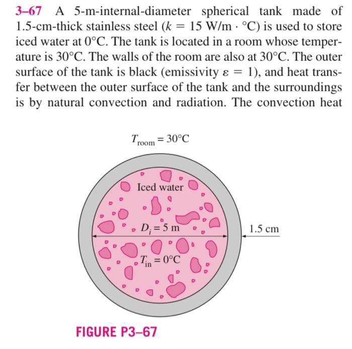 Solved 3-67 A 5-m-internal-diameter spherical tank made of | Chegg.com
