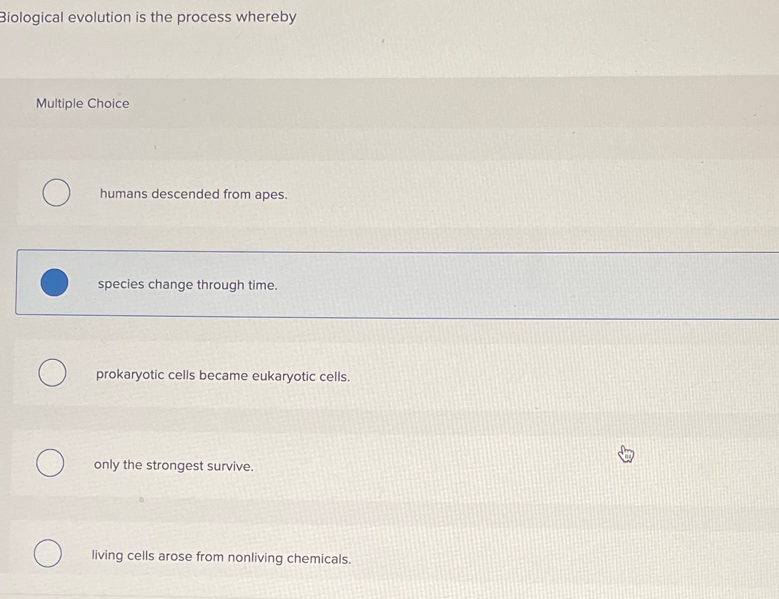 Solved Biological evolution is the process wherebyMultiple | Chegg.com