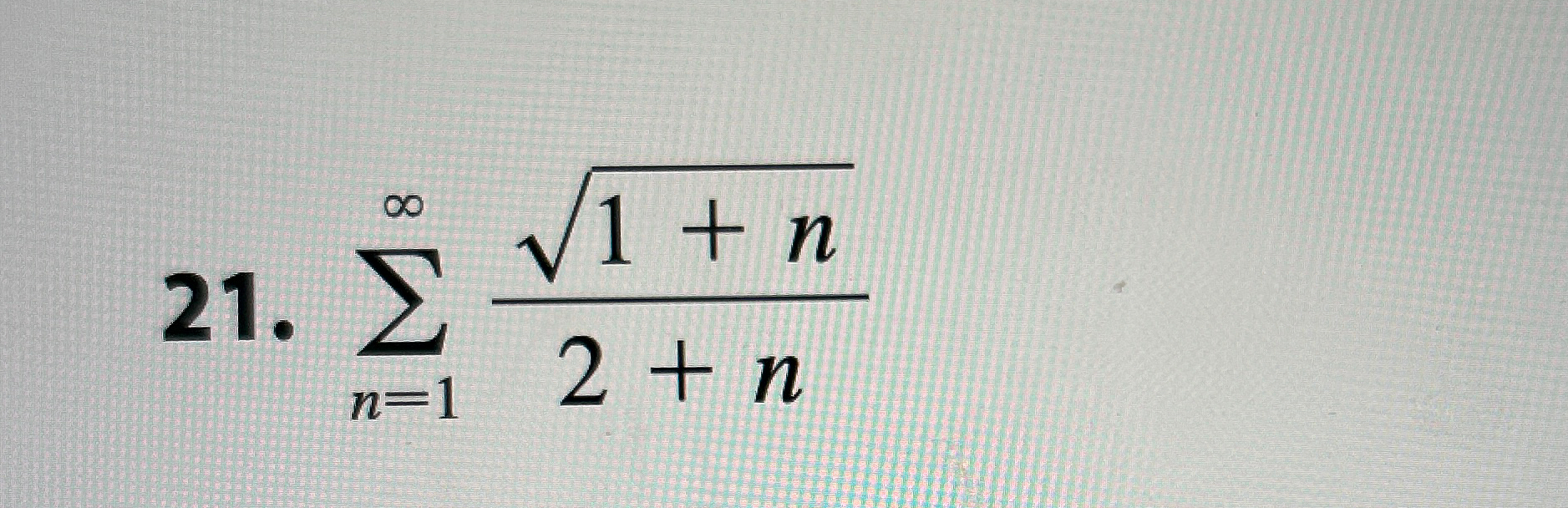 Solved ∑n=1∞1+n22+nDetermine whether the series converges or | Chegg.com