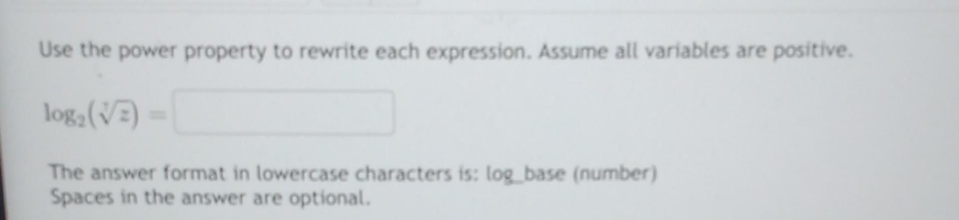 Solved Use the power property to rewrite each expression. | Chegg.com
