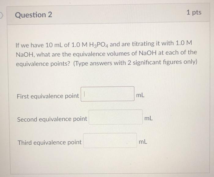 Solved Question 1 1 pts How many equivalence points should | Chegg.com
