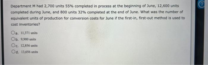 Solved Department M had 2,700 units 55% completed in process | Chegg.com