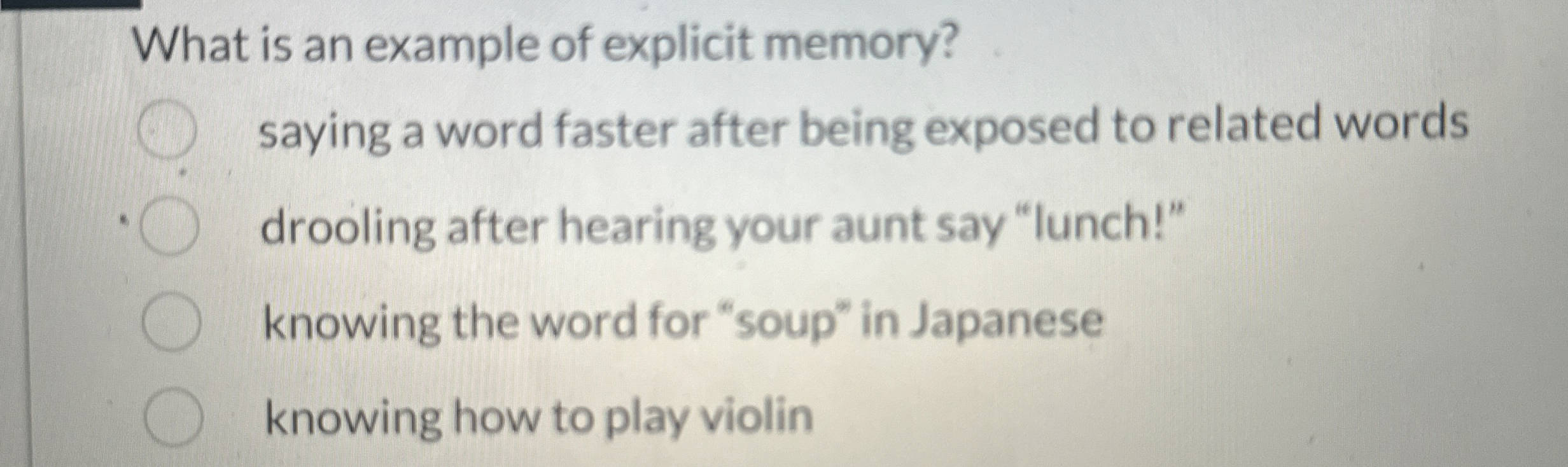 Solved What is an example of explicit memory?saying a word | Chegg.com
