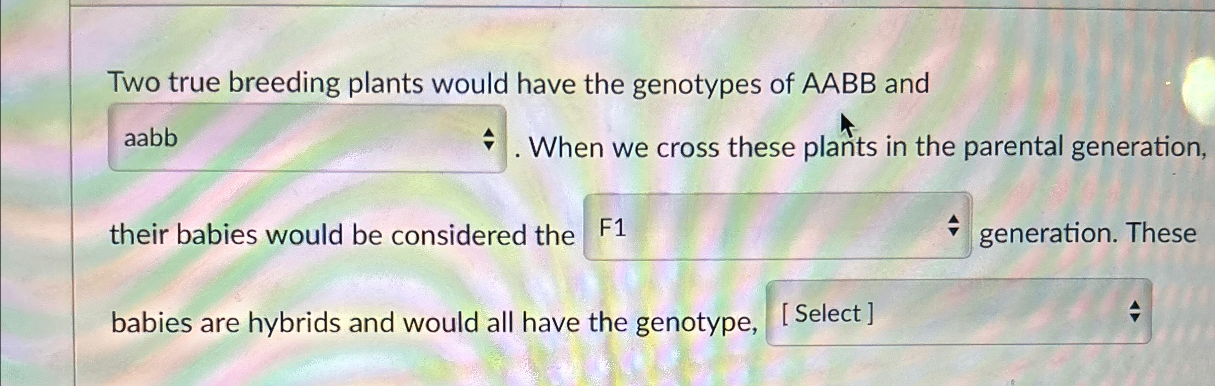 Solved Two true breeding plants would have the genotypes of | Chegg.com