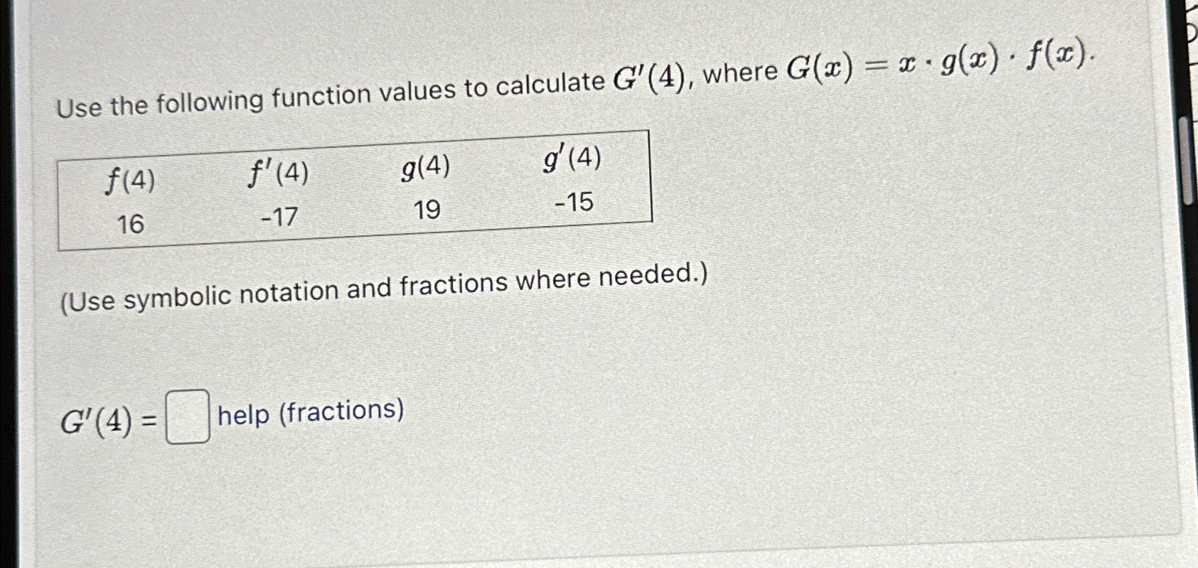 Solved Use the following function values to calculate G'(4), | Chegg.com
