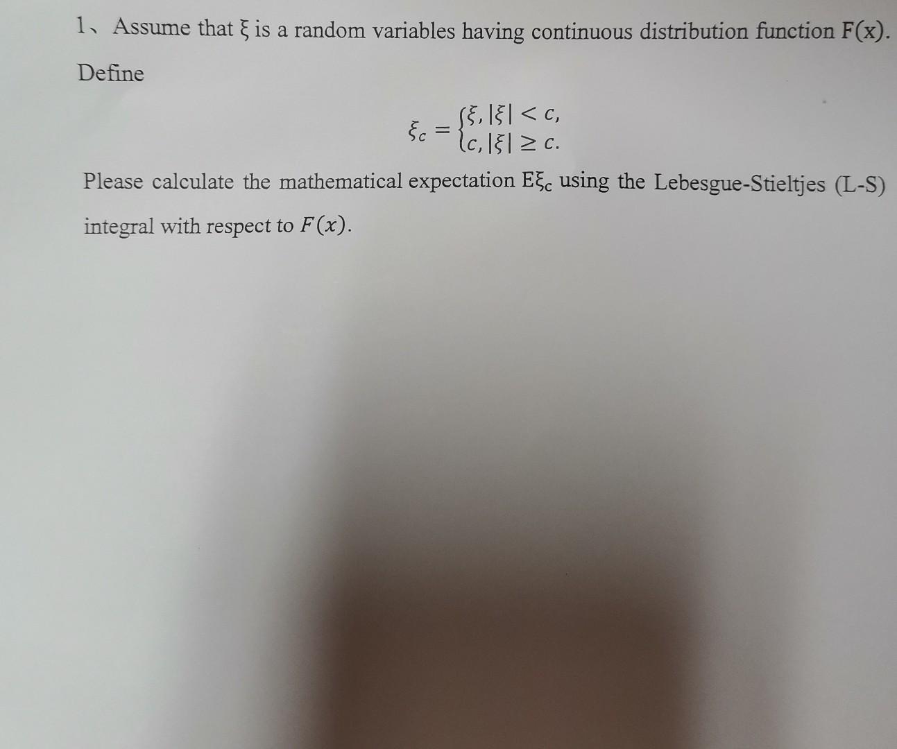 Solved 1 Assume That ξ Is A Random Variables Having 8460