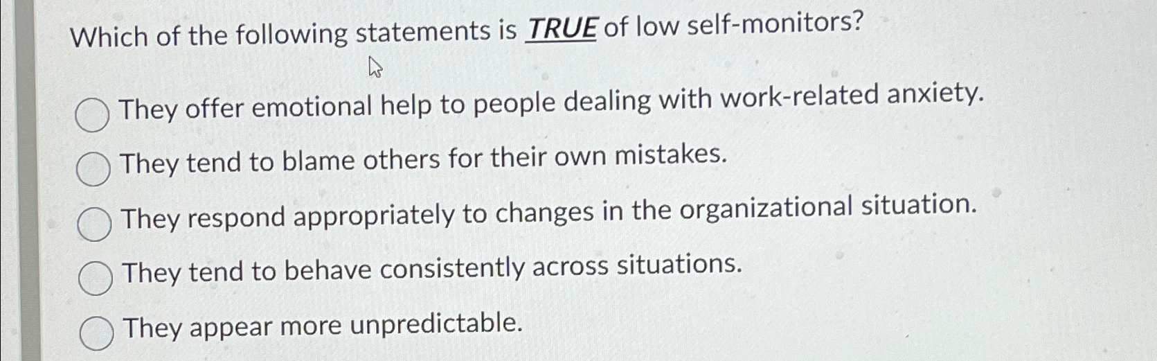 Solved Which of the following statements is TRUE of low | Chegg.com