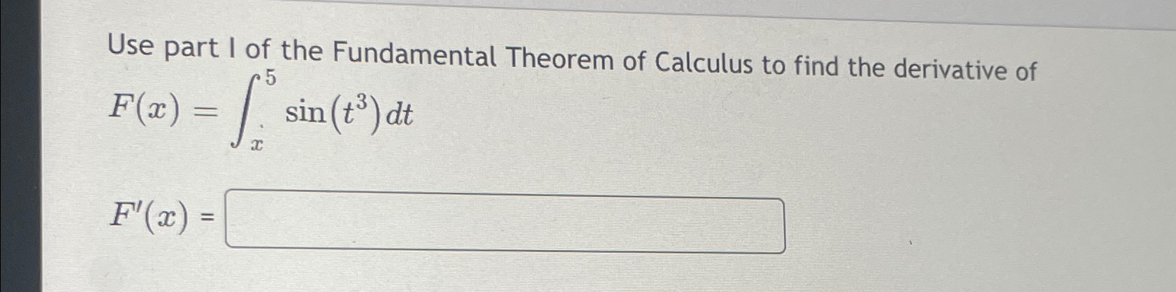 Solved Use part I of the Fundamental Theorem of Calculus to | Chegg.com