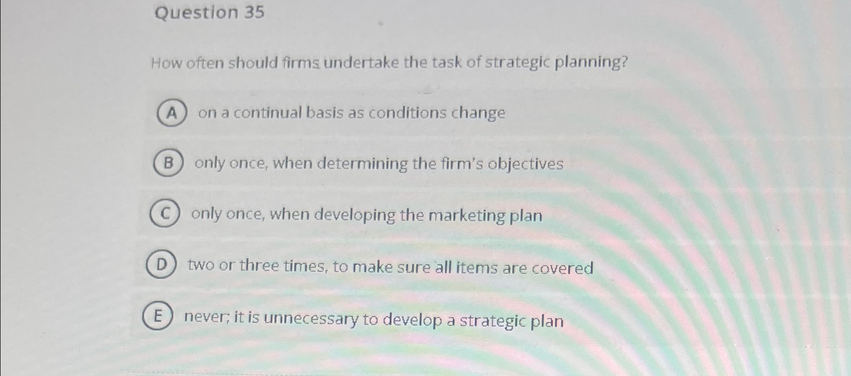 Solved Question 35How often should firms undertake the task | Chegg.com