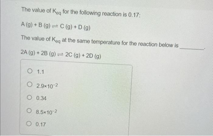 Solved The value of Keq for the following reaction is 0.17 : | Chegg.com