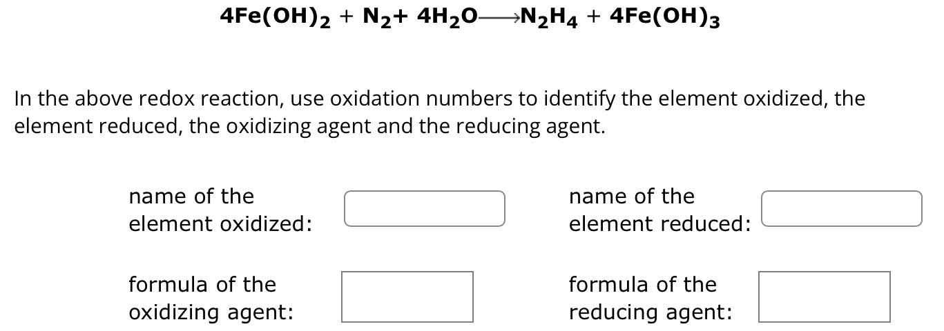 4Fe(OH)2+N2+4H2OlongrightarrowN2H4+4Fe(OH)3In the | Chegg.com