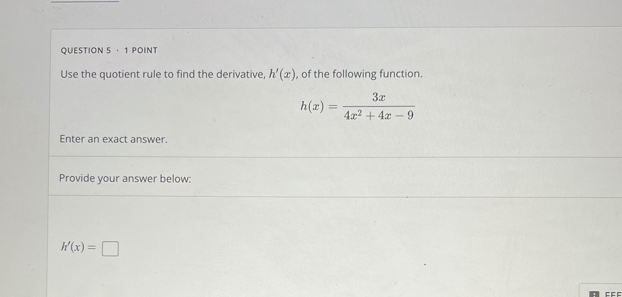 Solved QUESTION 5*1 ﻿POINTUse the quotient rule to find the | Chegg.com