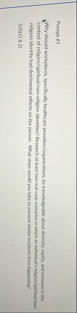 Solved Prompt #5Why should workplaces, specifically | Chegg.com