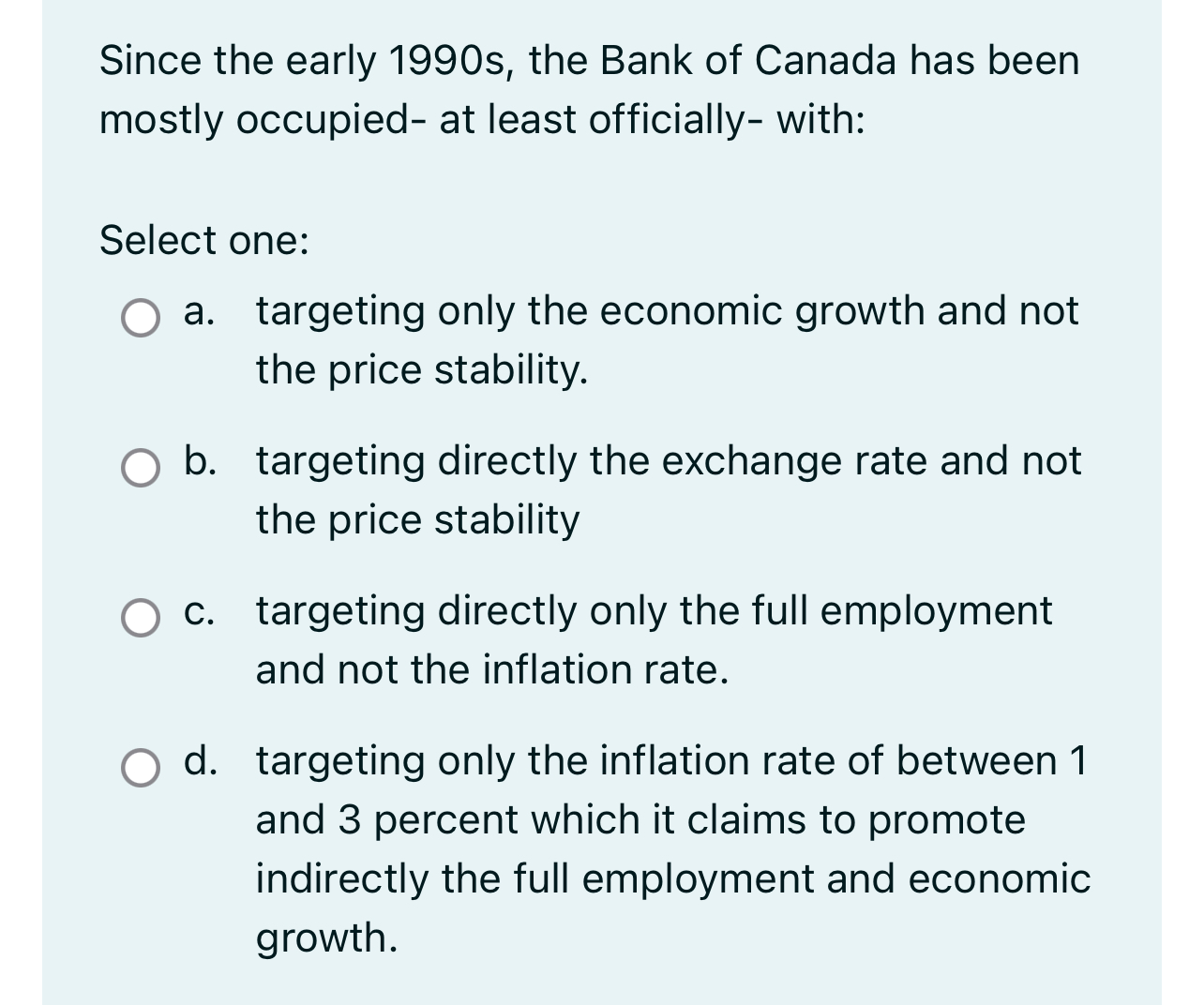 Solved Since the early 1990s, ﻿the Bank of Canada has been | Chegg.com
