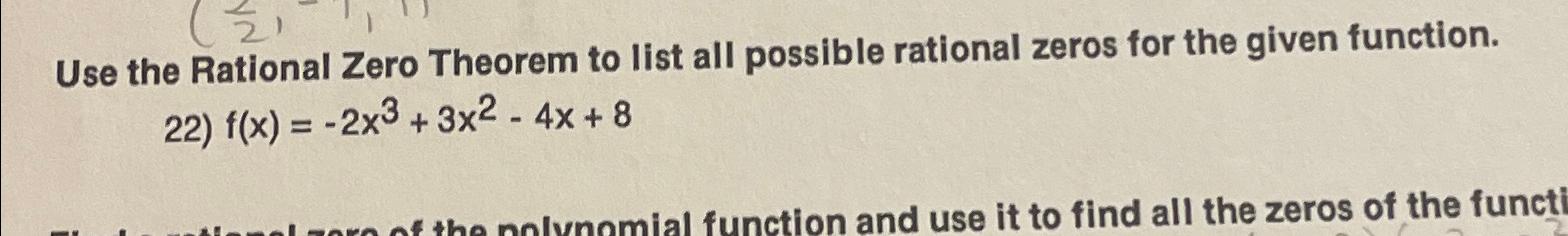 Solved Use the Rational Zero Theorem to list all possible | Chegg.com