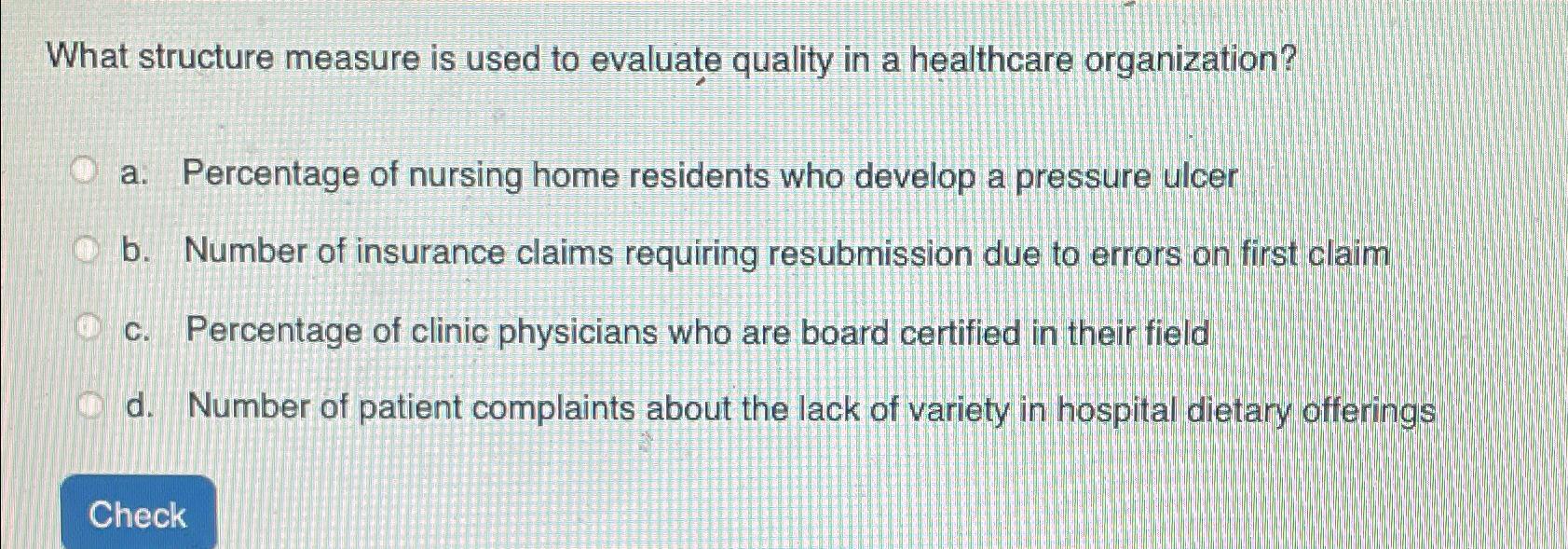 Solved What structure measure is used to evaluate quality in | Chegg.com