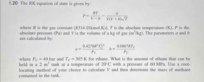 Solved 1.20 The RK equation of state is given by: | Chegg.com
