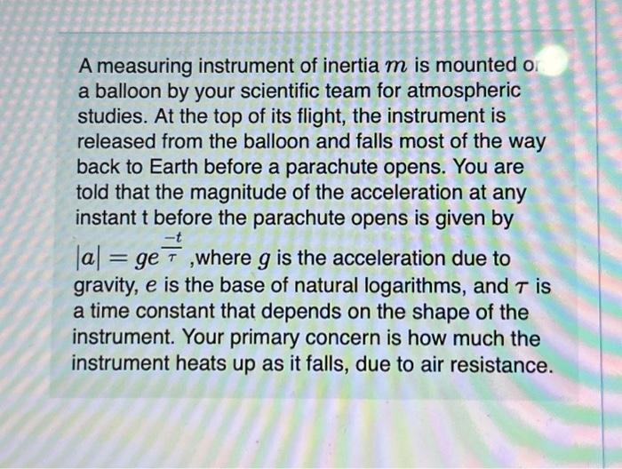 Solved A measuring instrument of inertia m is mounted o. a | Chegg.com