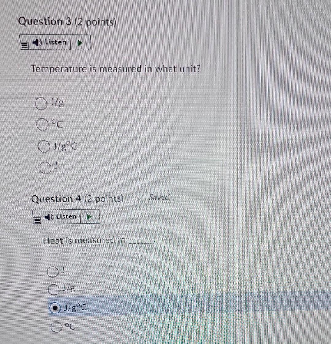 Solved Question 3 (2 points) Listen Temperature is measured | Chegg.com