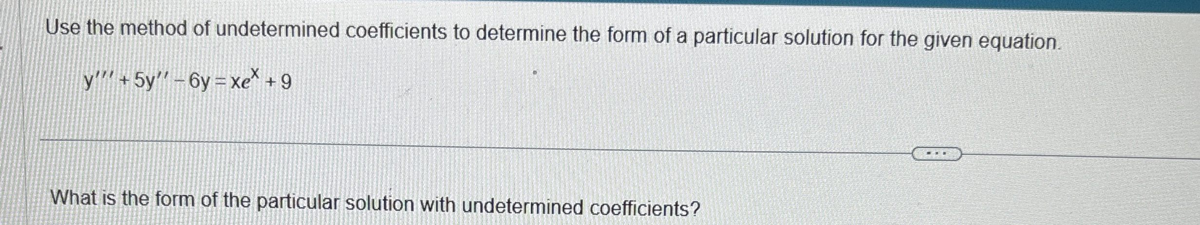 Use the method of undetermined coefficients to | Chegg.com