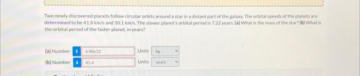 Solved Two newly discovered planets follow circular orbits | Chegg.com