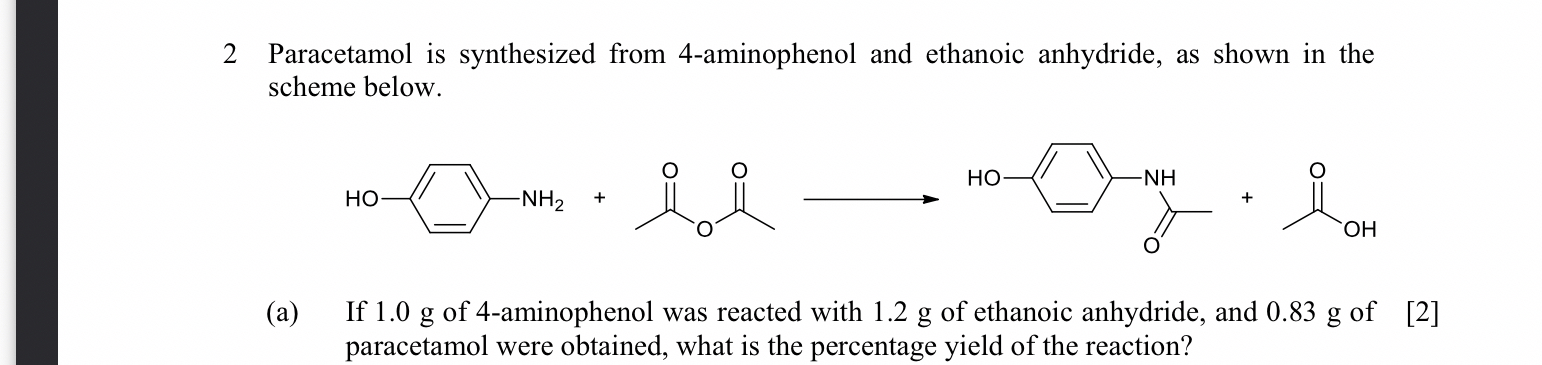 Solved 2 ﻿Paracetamol is synthesized from 4-aminophenol and | Chegg.com
