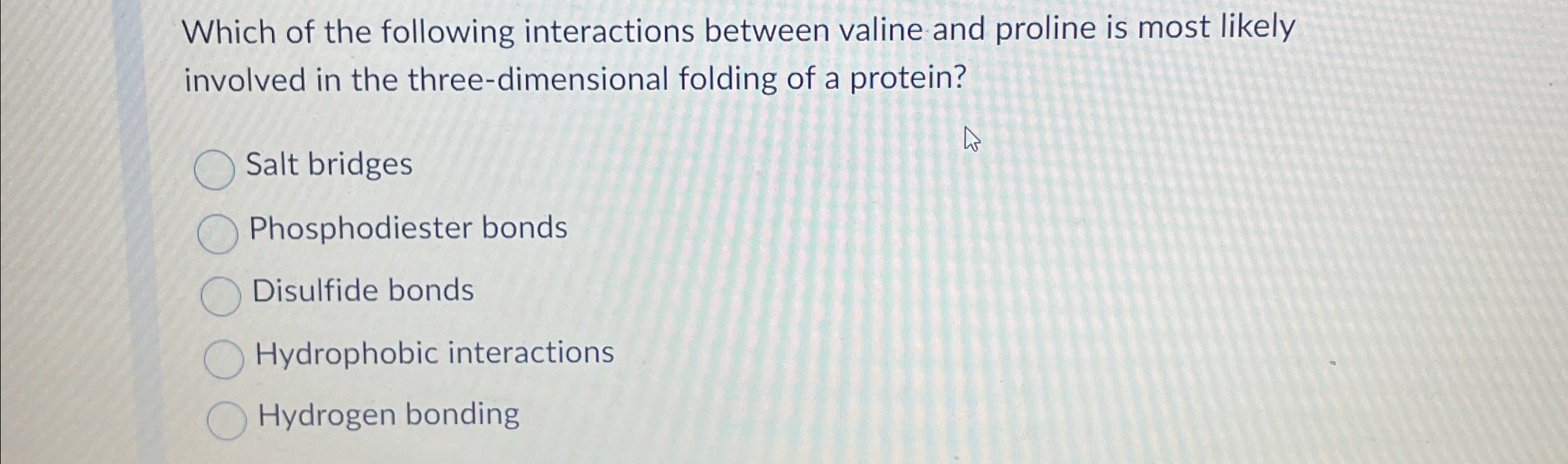 Solved Which of the following interactions between valine | Chegg.com