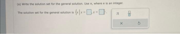 Solved could i get the general solution and the soultion set | Chegg.com Solved could i get the general solution and the soultion set | Chegg.com